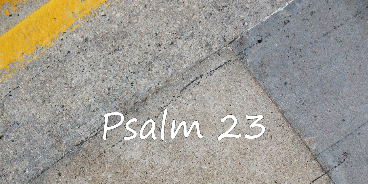 Psalms for Families: Devotions for All Ages, Psalm 23 | Calvin ...