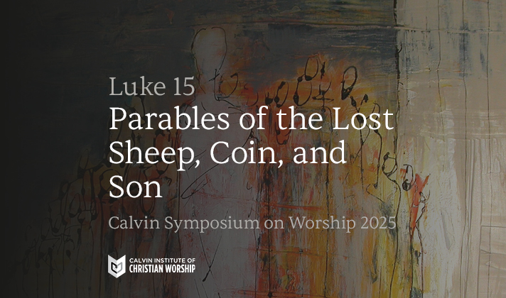 Parables of the Lost Sheep, Coin, and Son | Calvin Institute of ...
